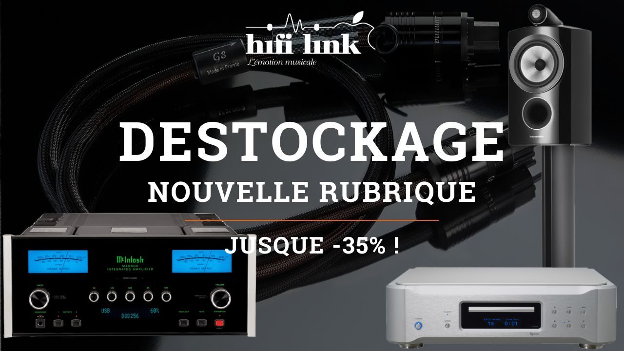 Destockage de matériel hifi : Nouvelle rubrique ! - HIFI LINK Lyon Geneve Annecy, Grenoble
